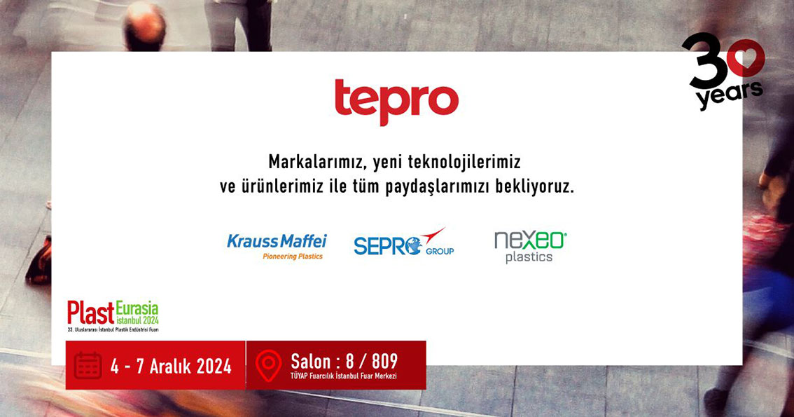 Tepro, Plast Eurasia İstanbul 2024’te! - MachineTotal Blog